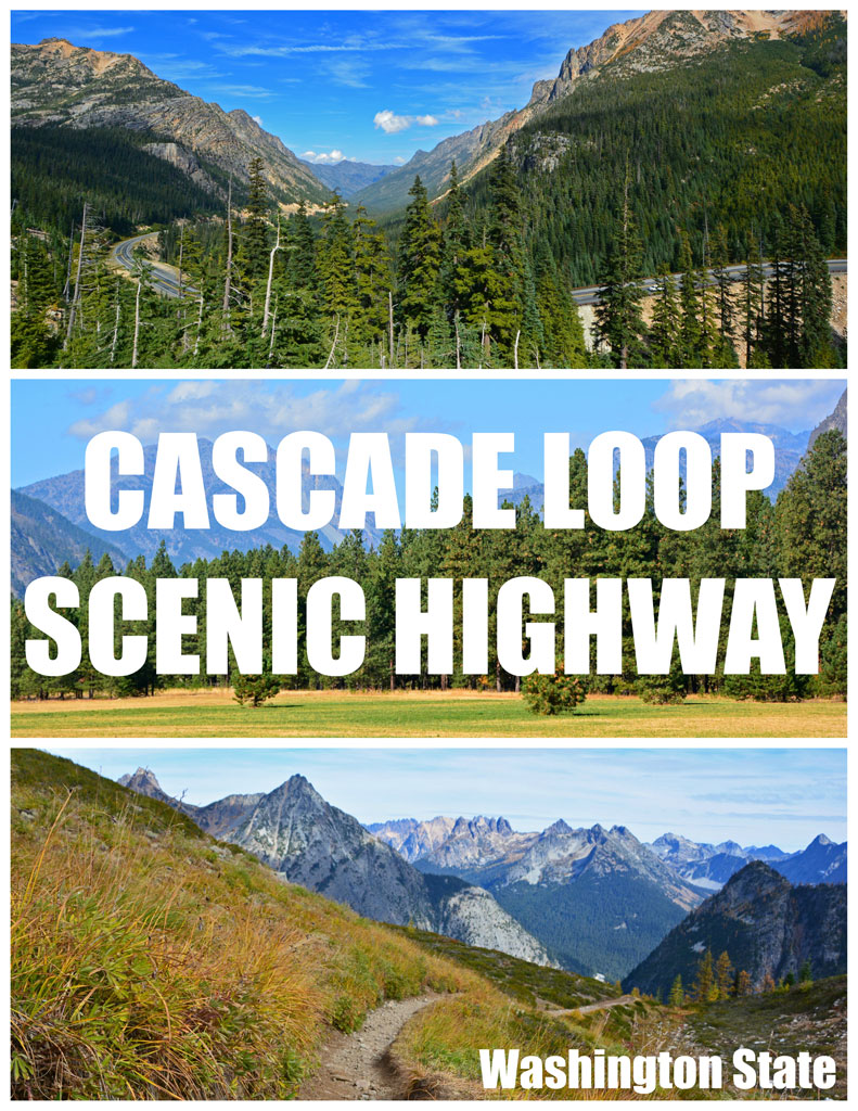 Cascade Loop Scenic Highway Destination Guide Forget Someday Travel Blog